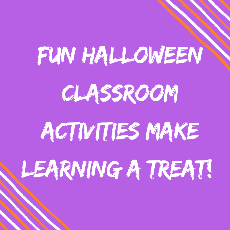 Fun Halloween Classroom Activities Make Learning A TREAT!