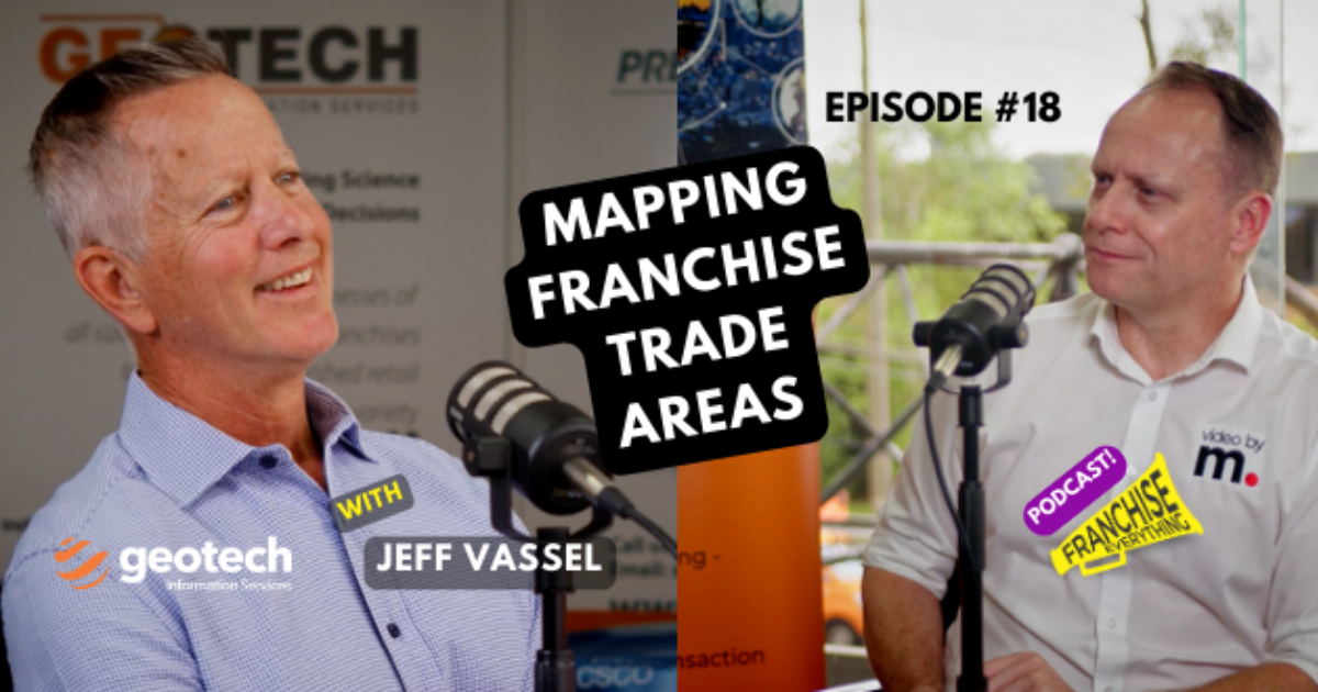 Ep18 Using maps to create better trade area and business strategy with Jeff Vassel, Global BDM ...