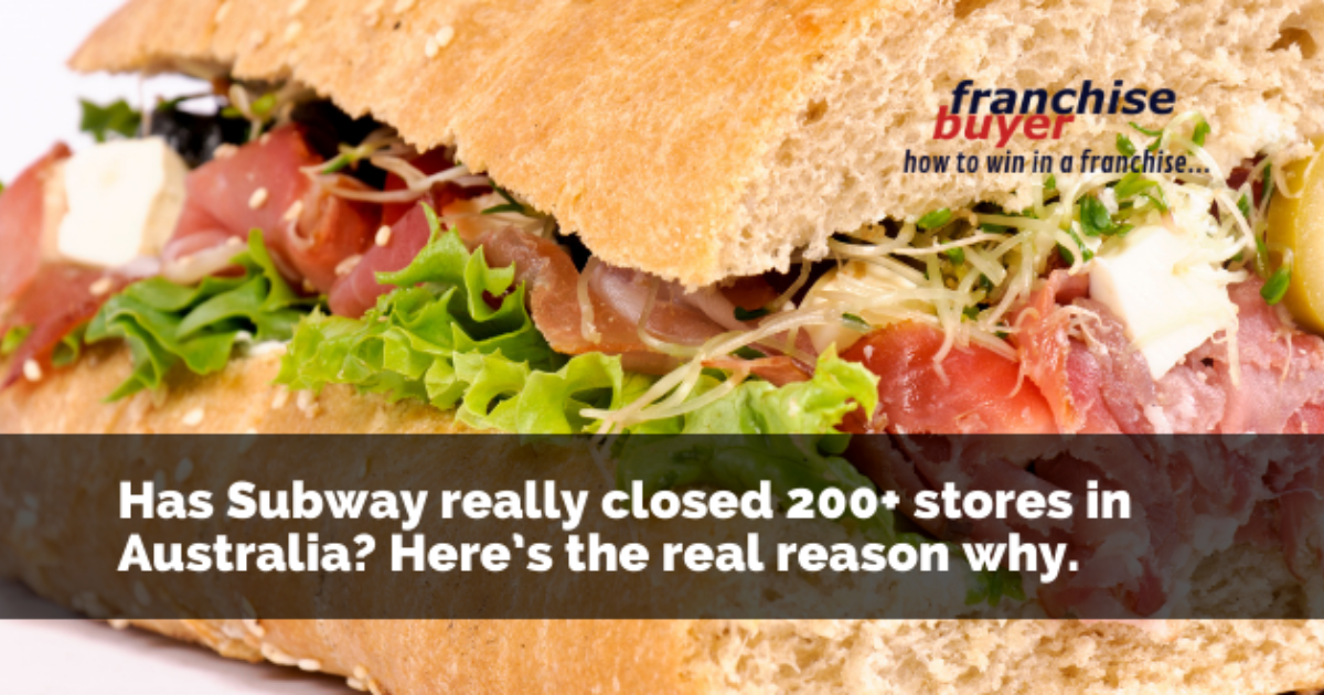 Has Subway really closed 200+ stores in Australia? Here’s the real ...