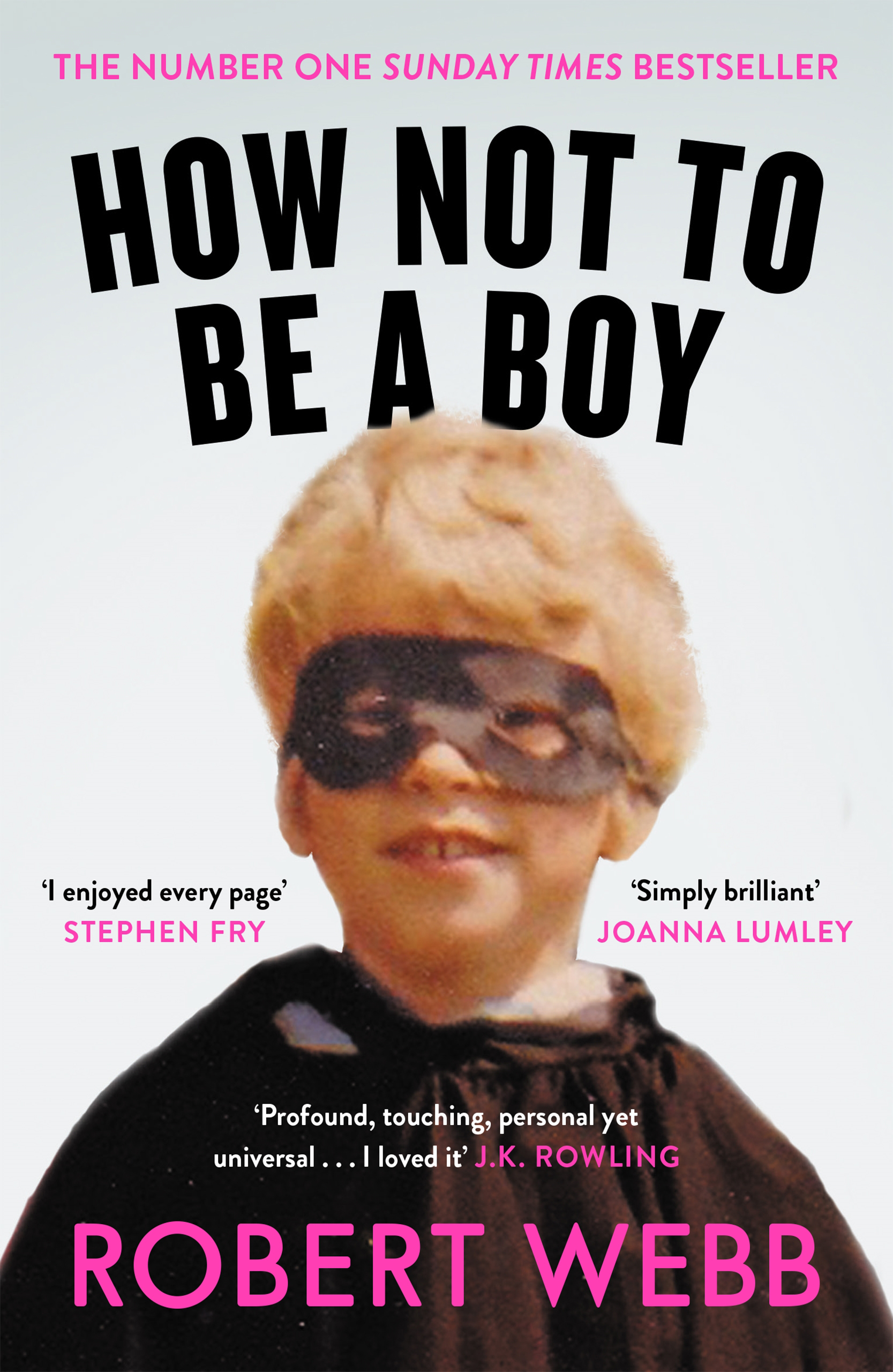 How Not To Be a Boy - Robert Webb - 9781786890115 - Allen & Unwin ...