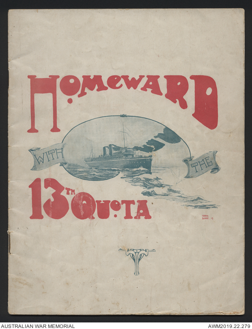 Homeward with the 13th Quota: a souvenir of the voyage home on HMAT ...