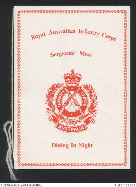 [Menu] Royal Australian Infantry Corps, Sergeants' Mess, Dining In ...