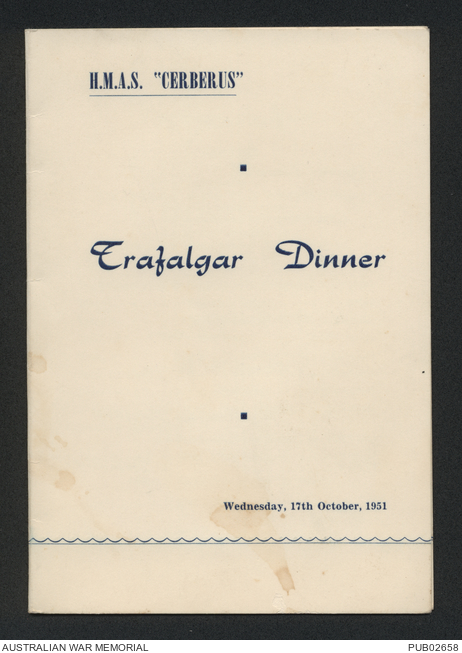 [Menu] HMAS Cerberus Trafalgar Dinner Programme Weds 17th October 1951 ...