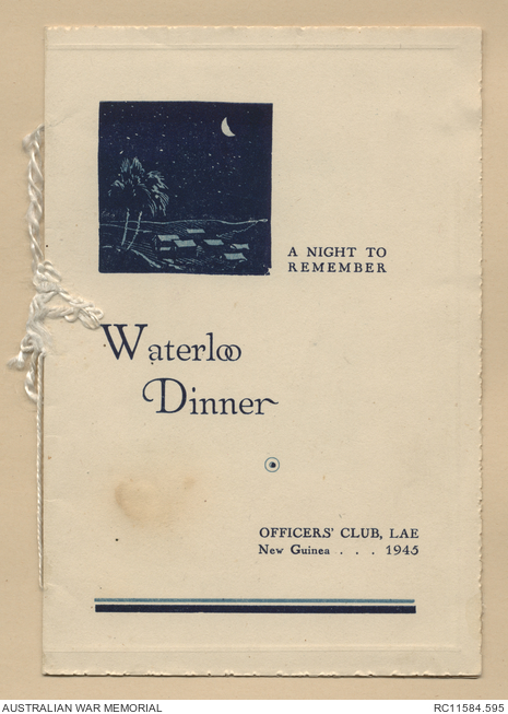 [Menu] Waterloo dinner, Officers’ Club, Lae | Australian War Memorial