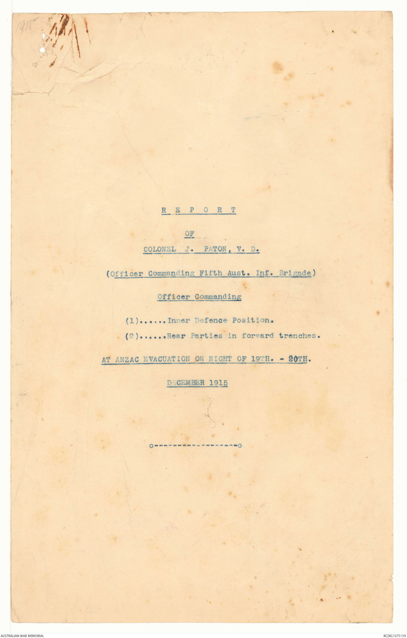 AWM25 367/152 - [Gallipoli] Report of Colonel J Paton VD (Officer ...