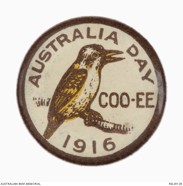 Small fundraising badge : Australia Day 1916 Coo-ee | Australian War ...