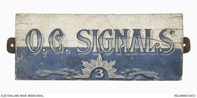 Improvised sign 'OC SIGNALS' : 3 Division Signal Company, AIF ...