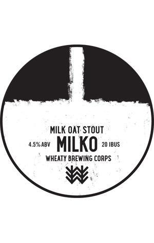 Wheaty Brewing Corps Milko - The Crafty Pint