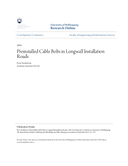 Preinstalled Cable Bolts in Longwall Installation Roads