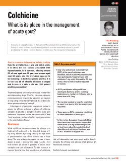 Colchicine - What is its place in the management of acute gout?