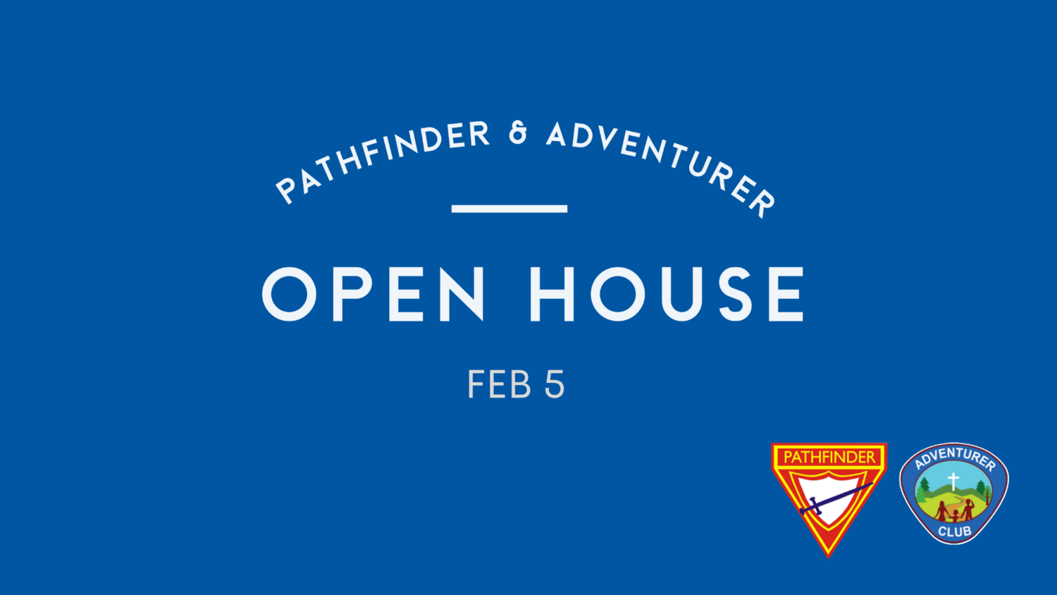 Pathfinder & Adventurer Open House - Kids & Teen Service & Activity ...