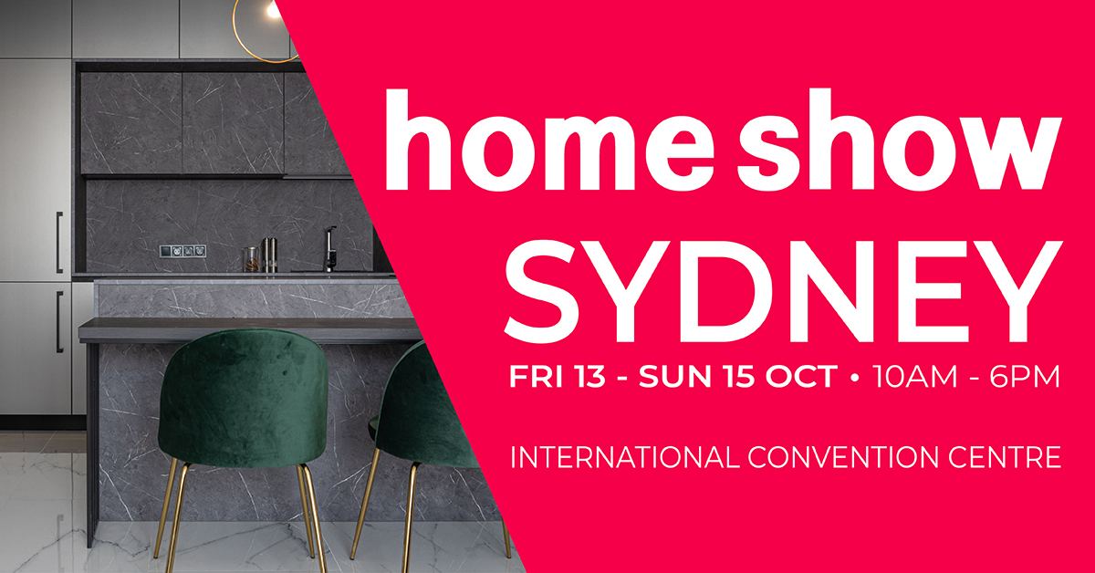 Tickets - Sydney Home Show