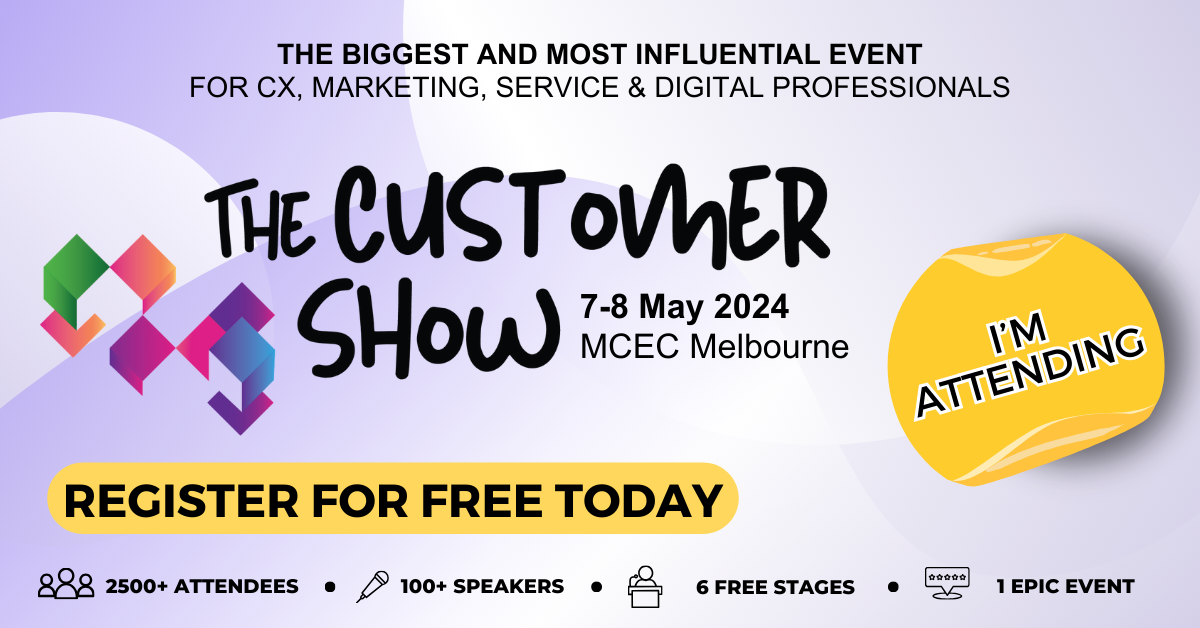 Tickets - The Customer Show Melbourne 2024
