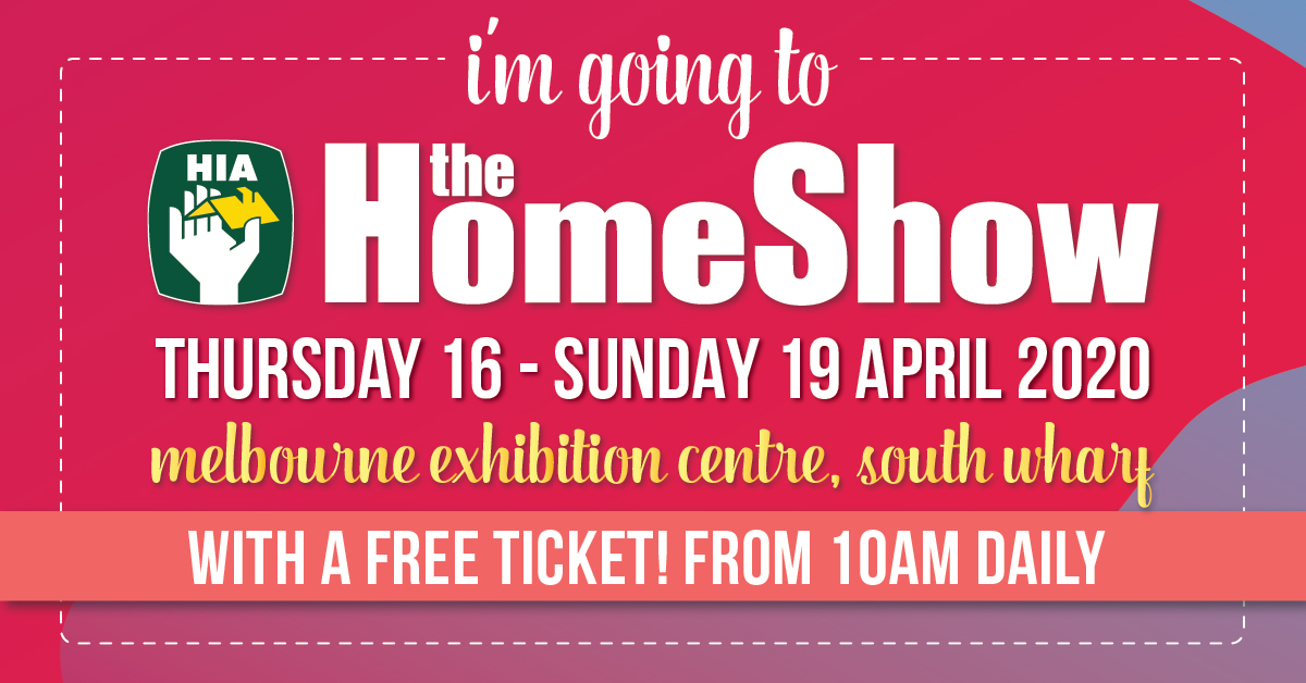 Tickets - Home Show Melbourne