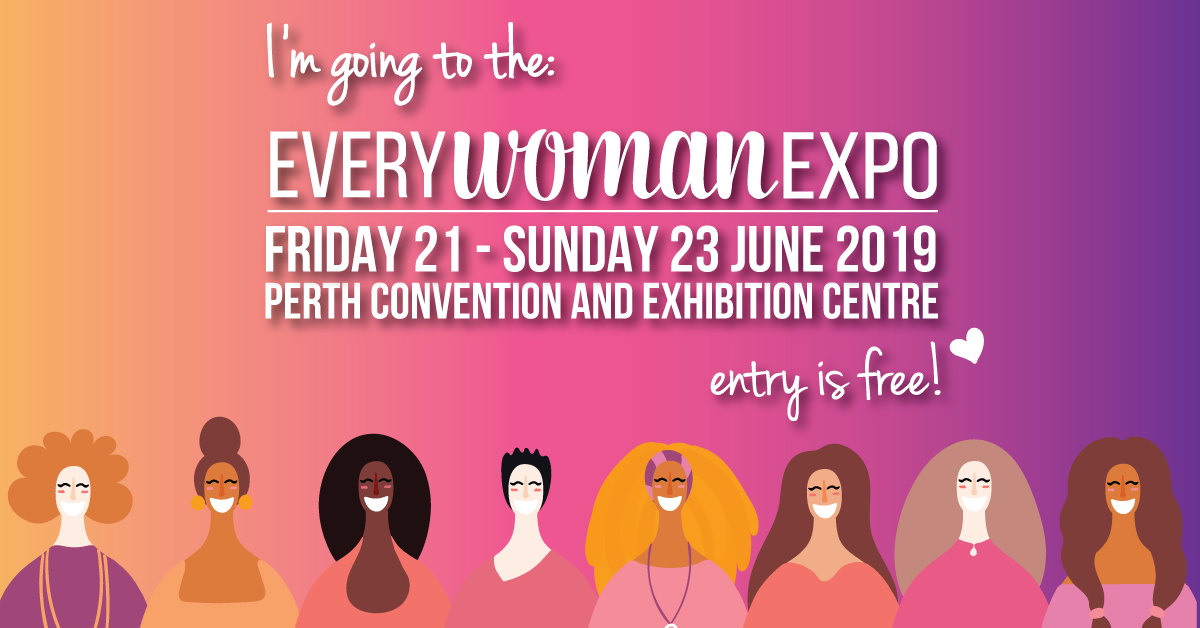 Tickets | 2019 EveryWoman Expo | 21 - 23 June, 2019 | Perth