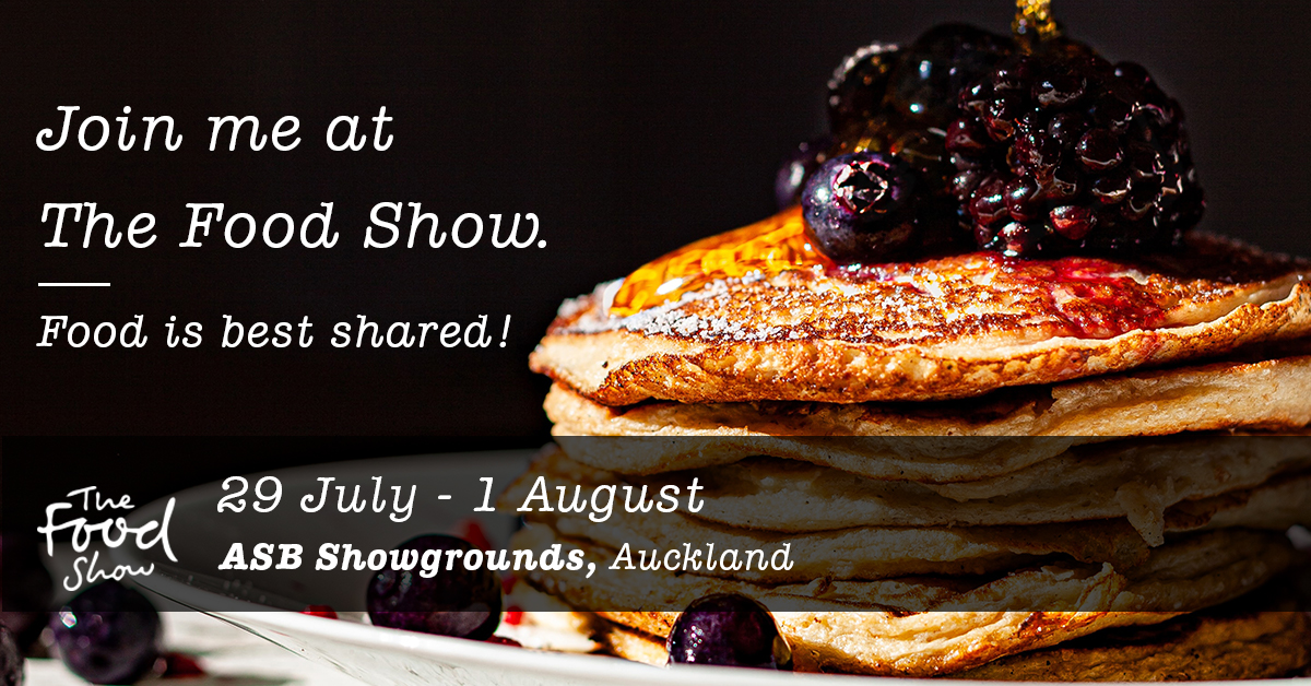 Tickets | The Auckland Food Show 2021 | 29 July - 1 August, 2021 | Auckland