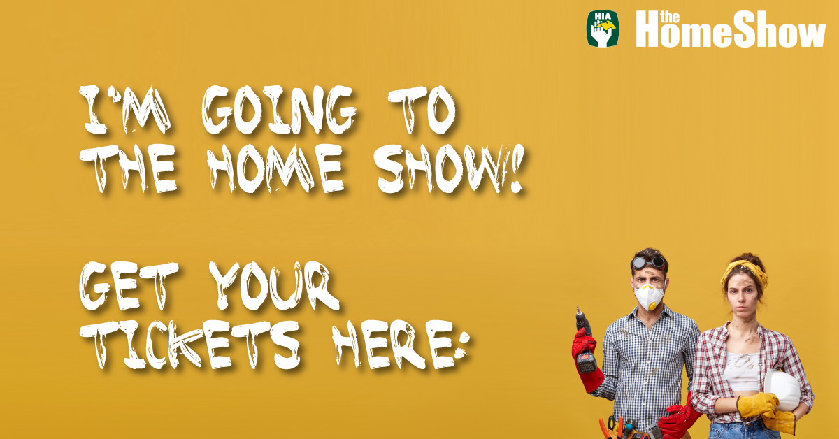Tickets - Sydney HIA Home Show
