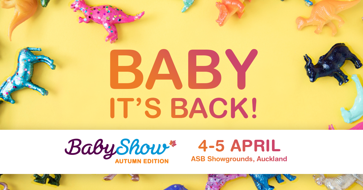 Tickets | Autumn Baby Show 2020 | 4 - 5 April, 2020 | Auckland