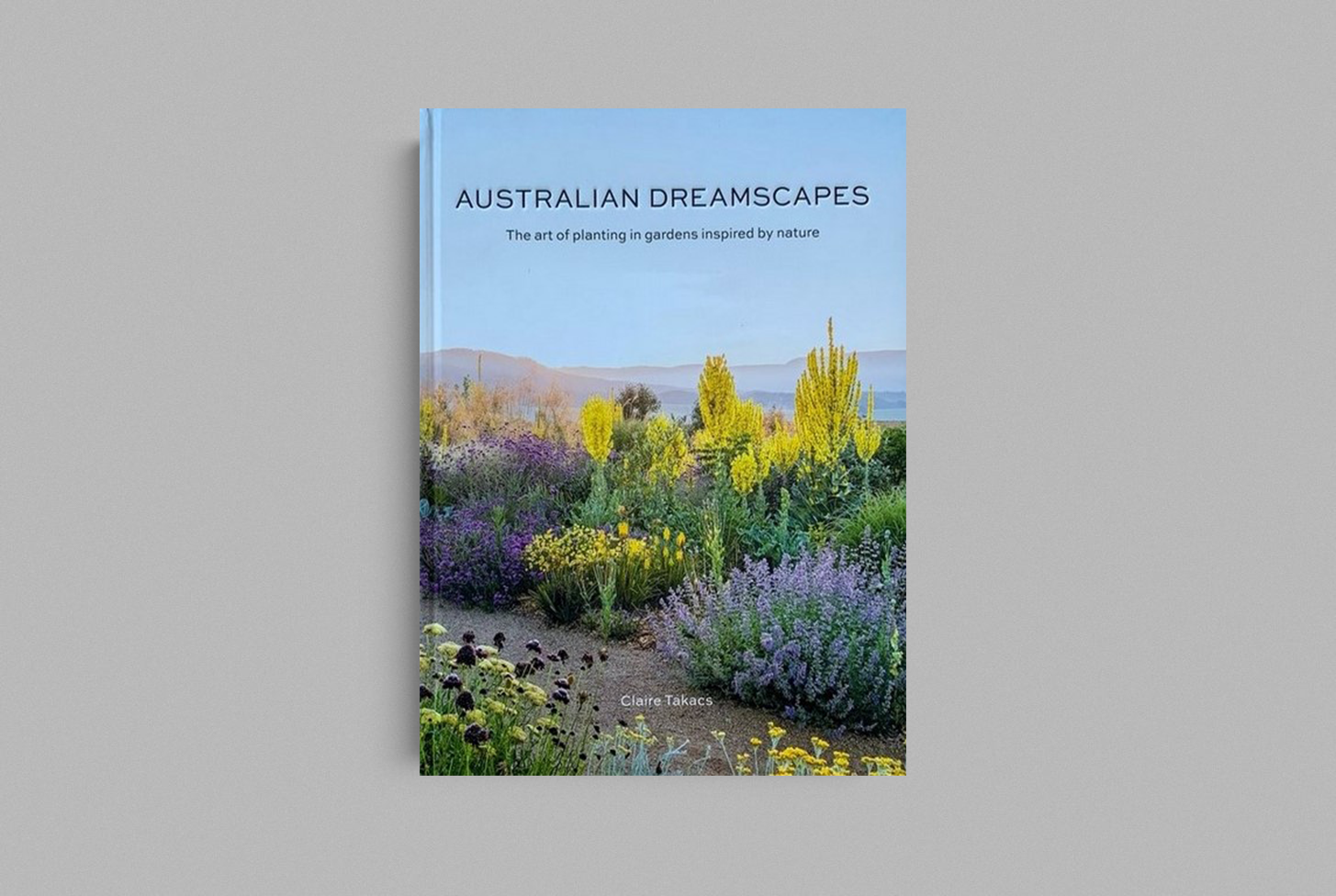 Australian Dreamscapes by Claire Takacs | Loam