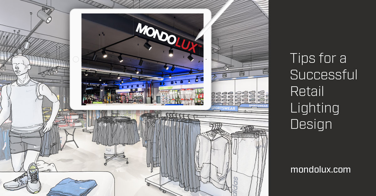 Tips for a Successful Retail Lighting Design | Mondolux