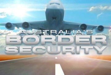 Border Security - Australia's Front Line TV Show - Australian TV Guide ...