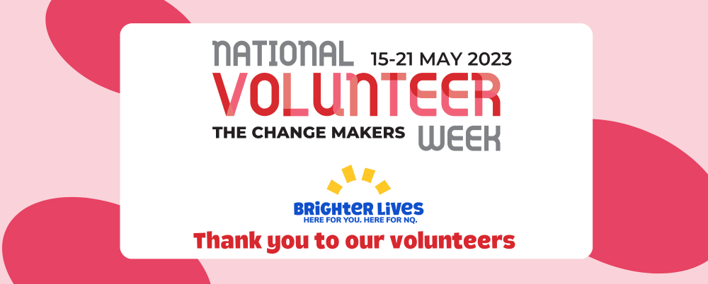 National Volunteer Week - celebrating the change makers | Brighter Lives