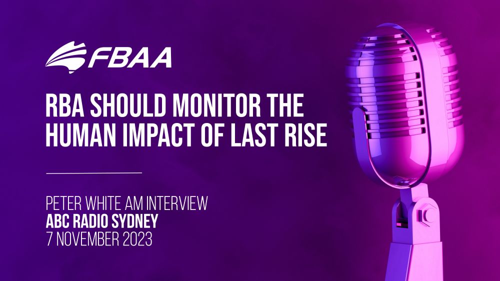 RBA Should monitor the impact of the last interest rate rise | FBAA