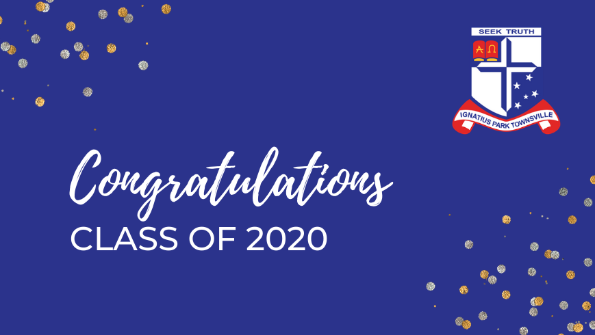 Congratulations Class of 2020! | Ignatius Park College