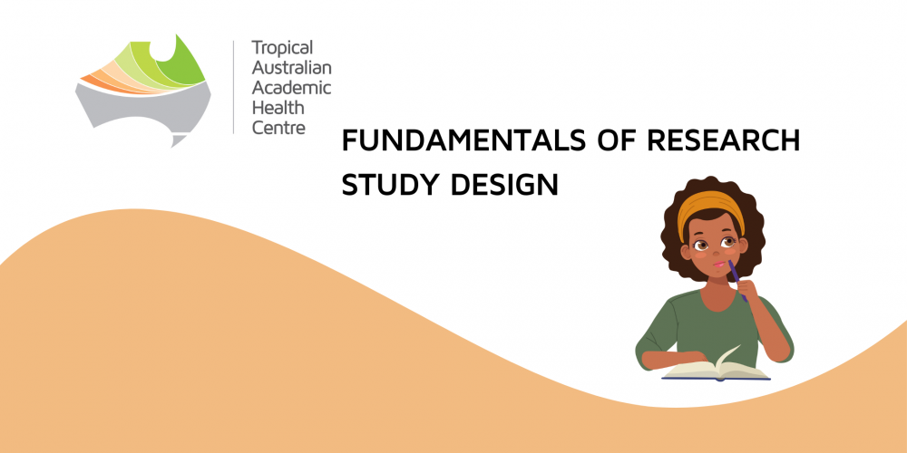 Research Skills Session - "Fundamentals of Research Study Design ...