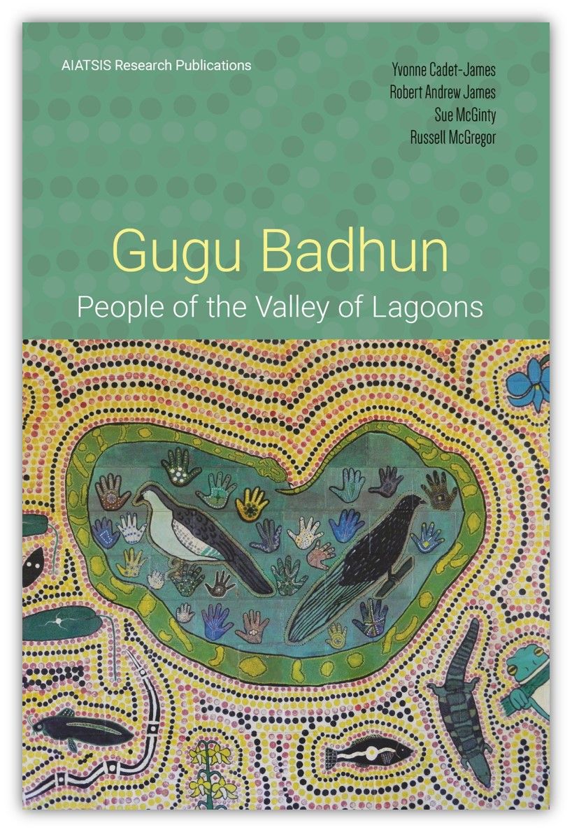 Gugu Badhun: People of the Valley of Lagoons | The Cairns Institute