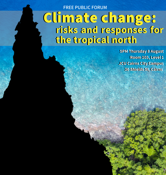 Climate change: risks and responses for the tropical north | The Cairns ...