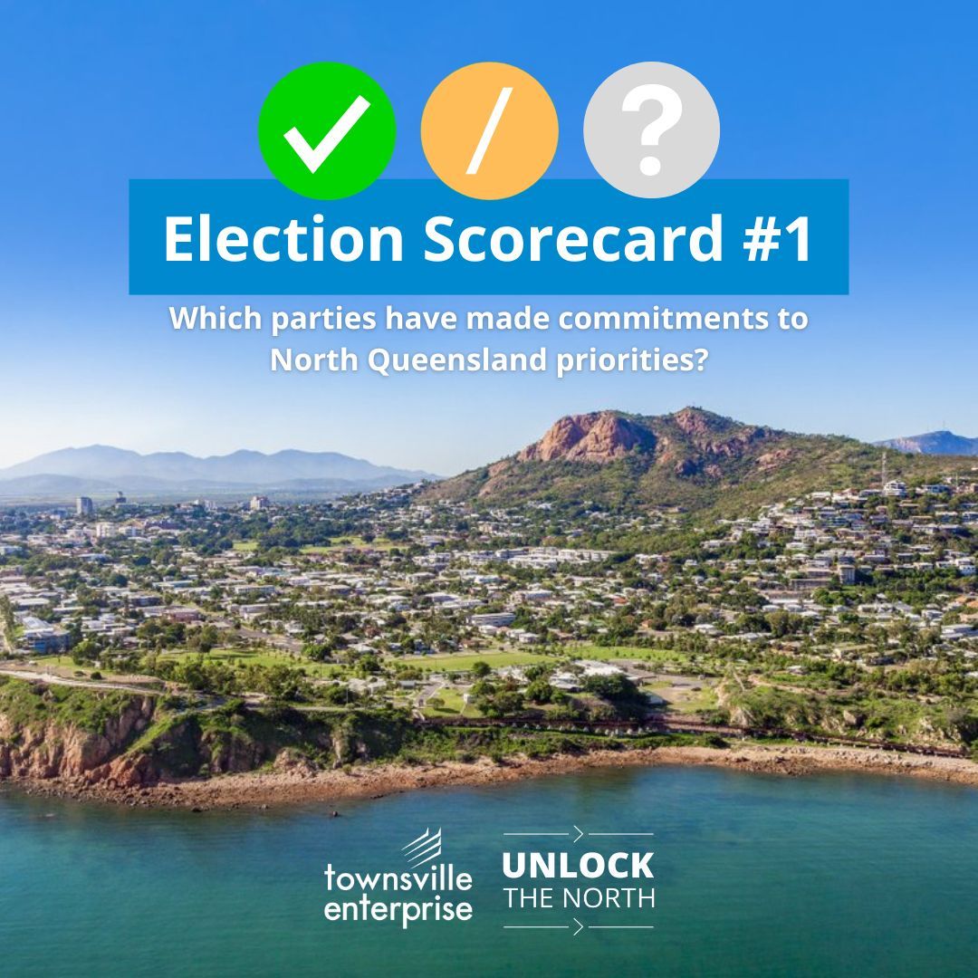 Townsville Enterprise releases Election Scorecard: Major parties ...