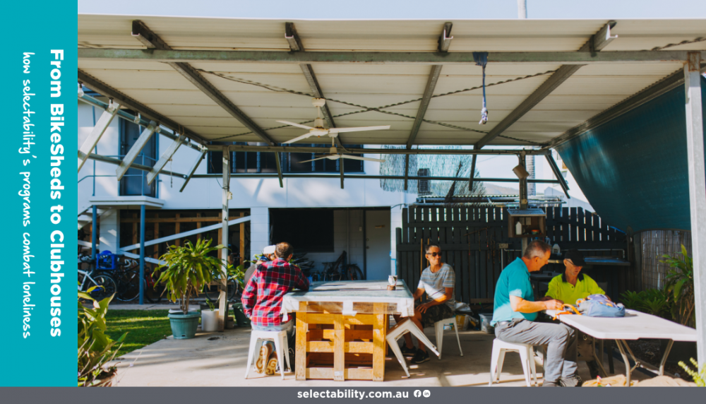 From BikeSheds to Clubhouses – how selectability’s programs combat ...