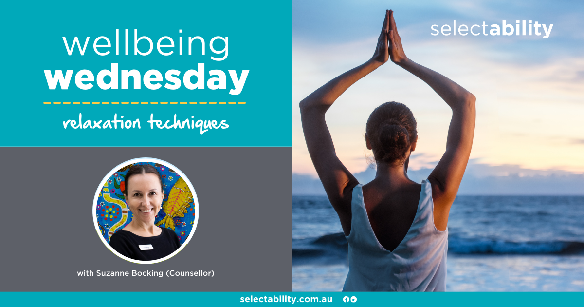 Wellbeing Wednesday, relaxation techniques | selectability