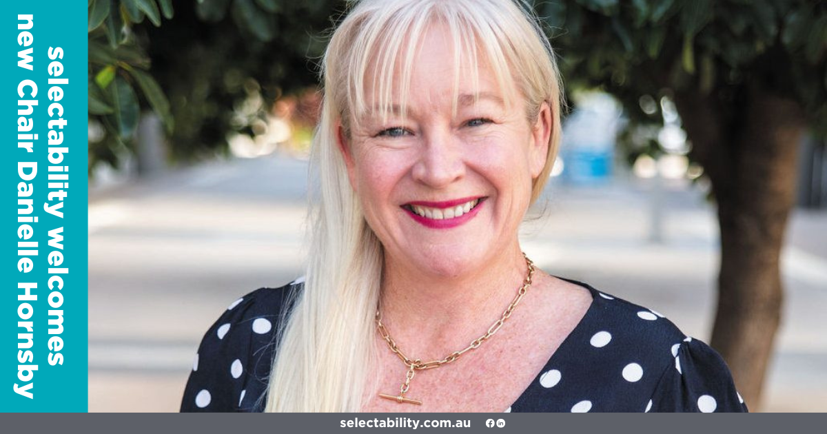 selectability welcomes new chair, Danielle Hornsby | selectability