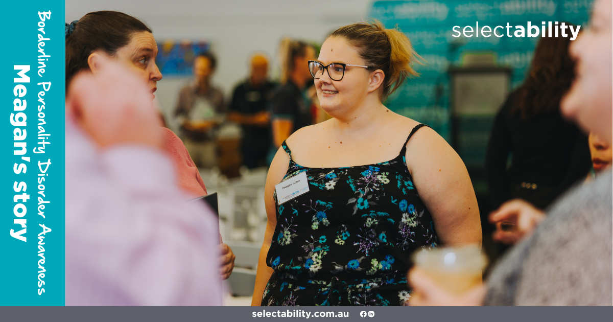 Living with borderline personality disorder: Megan's story | selectability