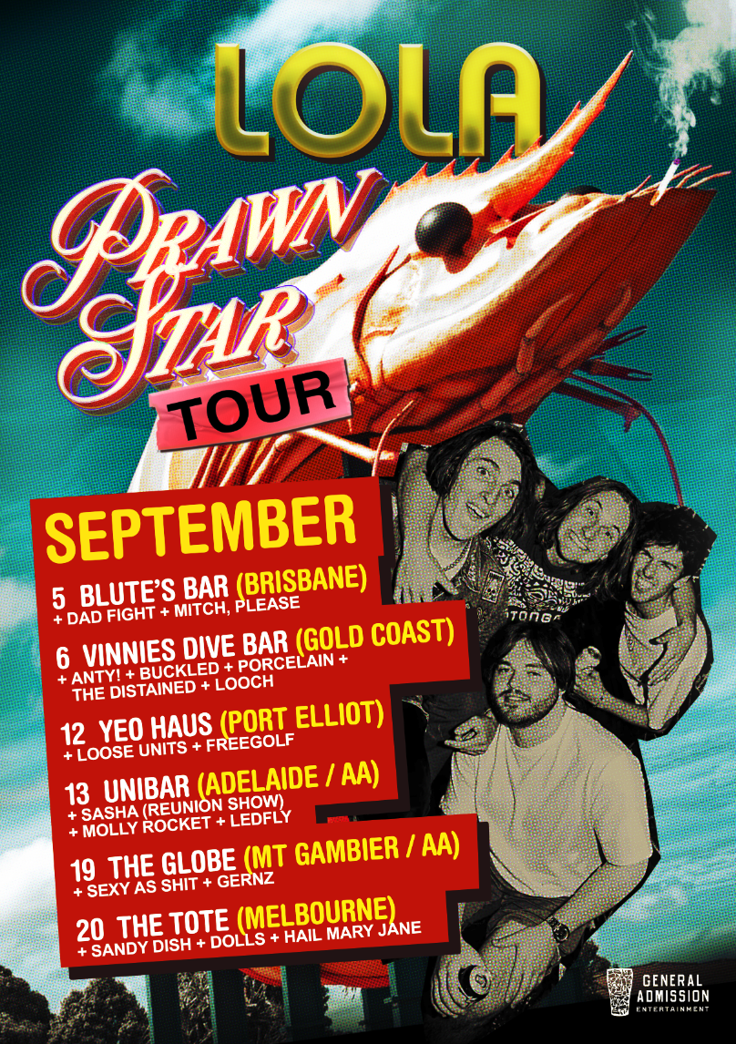 Buy LOLA ‘PRAWN STAR’ EP Tour with SASHA (Reunion Show) + MOLLY ROCKET ...
