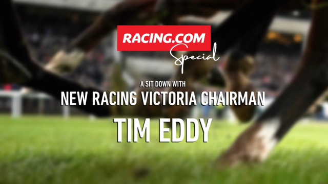 A Sit Down With New Racing Victoria Chairman Tim Eddy | RACING.COM