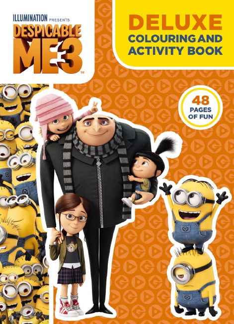Despicable Me 3: Deluxe Colouring and Activity Book | Good Reading