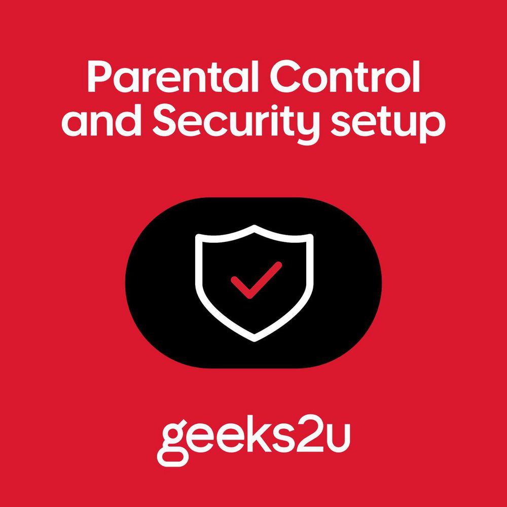 Geeks2U Parental Controls Setup | Officeworks