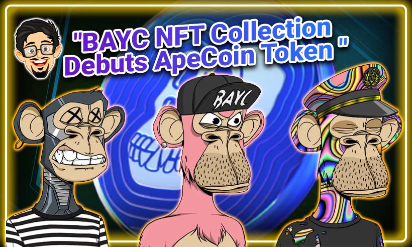 Bored Ape Yacht Club Launches Its Official ApeCoin Token