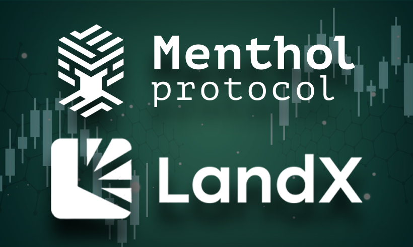 Menthol Protocol Announces Partnership With LandX Finance